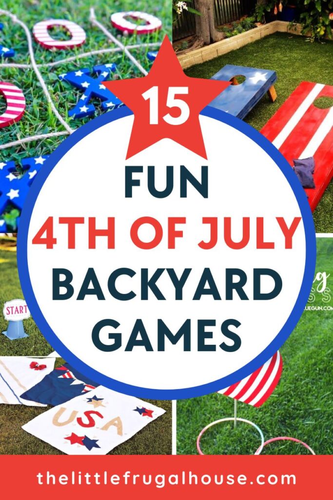 15 Fun 4th of July Backyard Games: For Your Party, For Kids & The Whole ...
