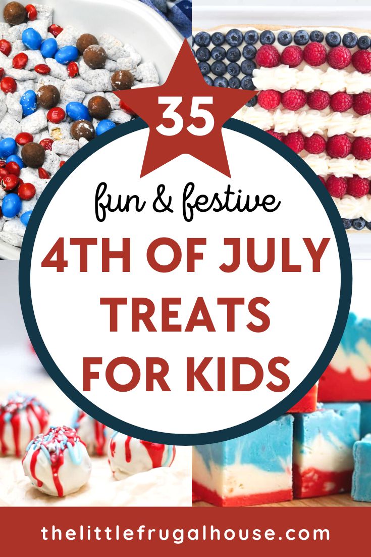 35 Easy 4th of July Treats for Toddlers & Kids - The Little Frugal House