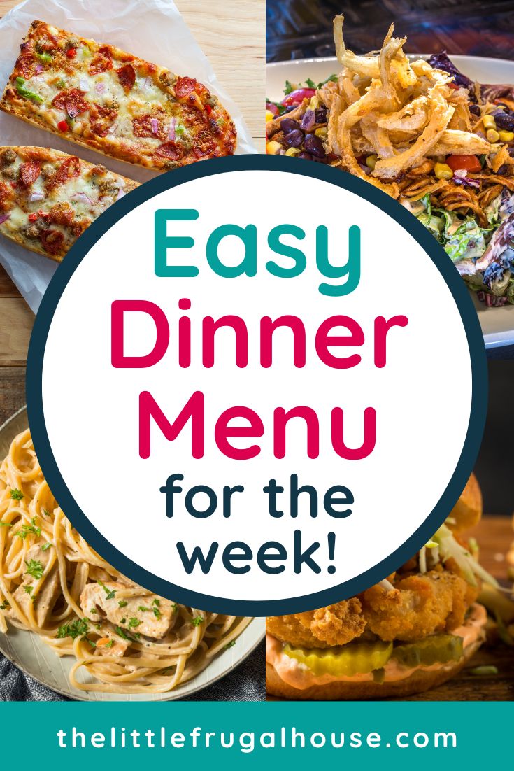 Easy Menu for the Week - The Little Frugal House